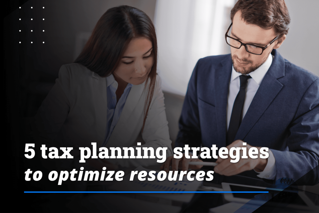 5 tax planning strategies to optimize resources - Alcon Firm